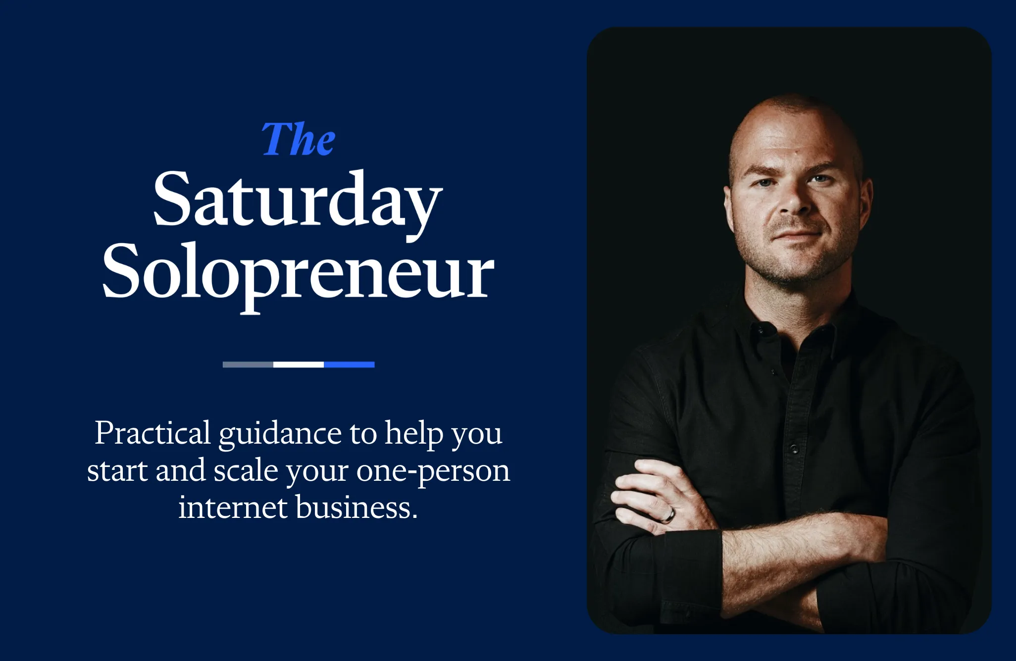 Subscribe to The Saturday Solopreneur | Justin Welsh