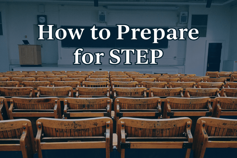 How to Prepare for STEP