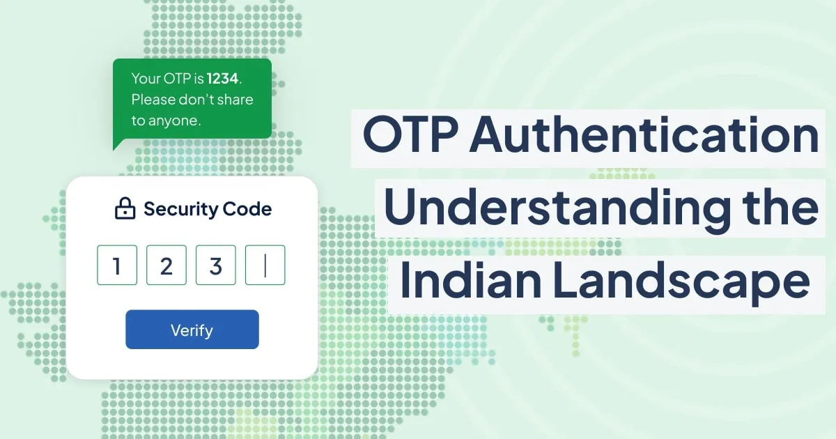 OTP Authentication: Understanding the Indian Landscape | Message ...