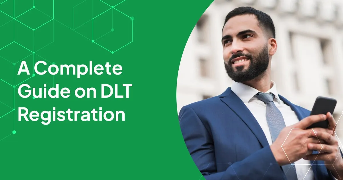 A Complete Guide on DLT Registration | Message Central Blog