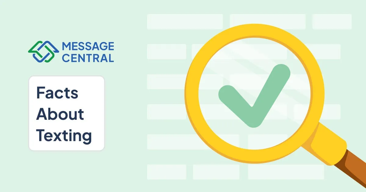 Facts About Texting | Message Central Blog