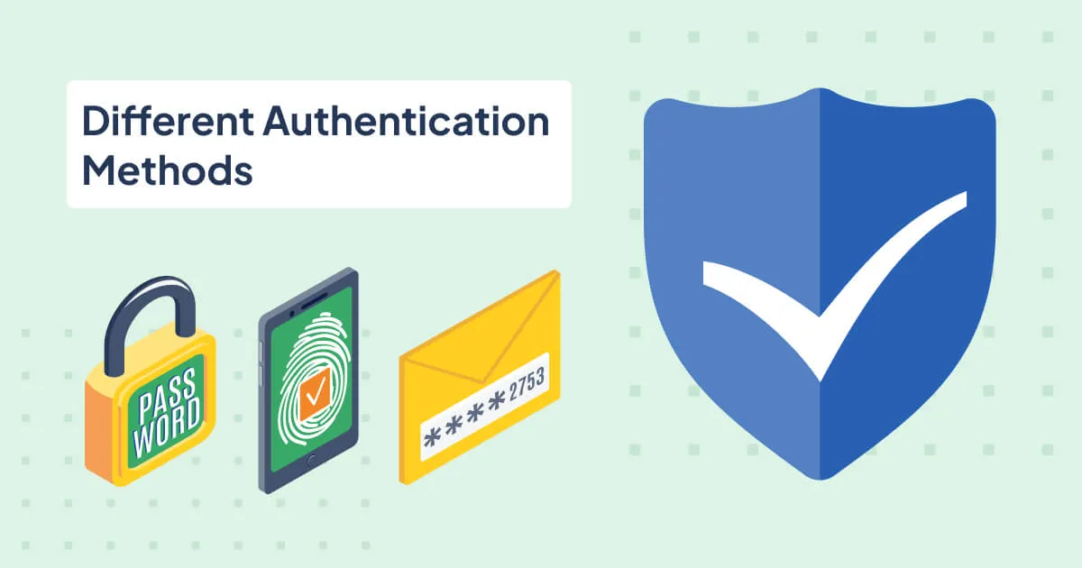Different methods of user authentication | Message Central Blog
