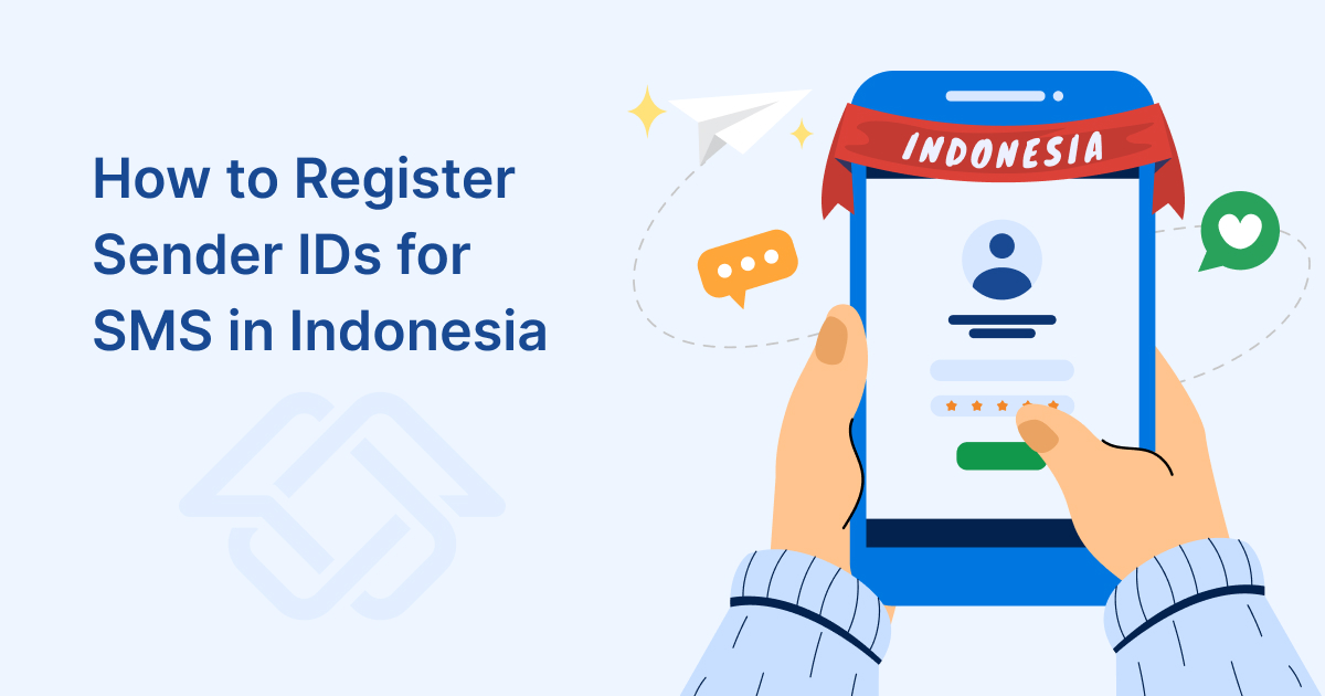 How to Register Sender IDs for SMS in Indonesia | Message Central Blog