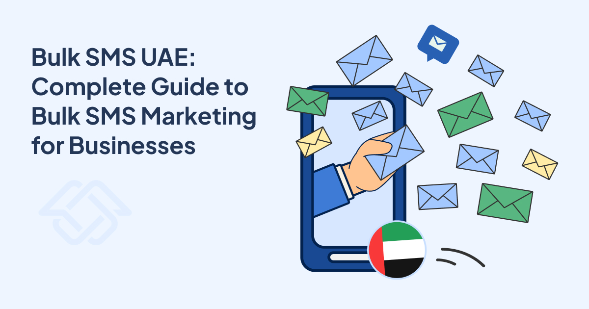 Bulk SMS UAE: Complete Guide to Bulk SMS Marketing For Businesses ...