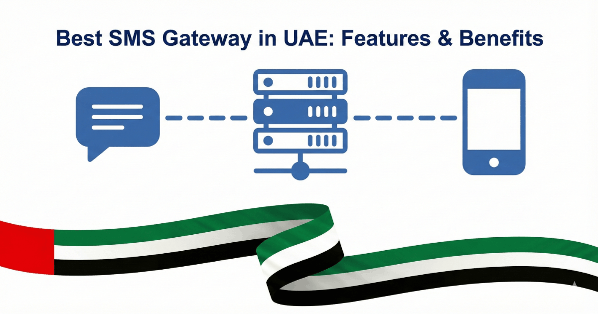 Best SMS Gateway in UAE: Features & Benefits | Message Central Blog