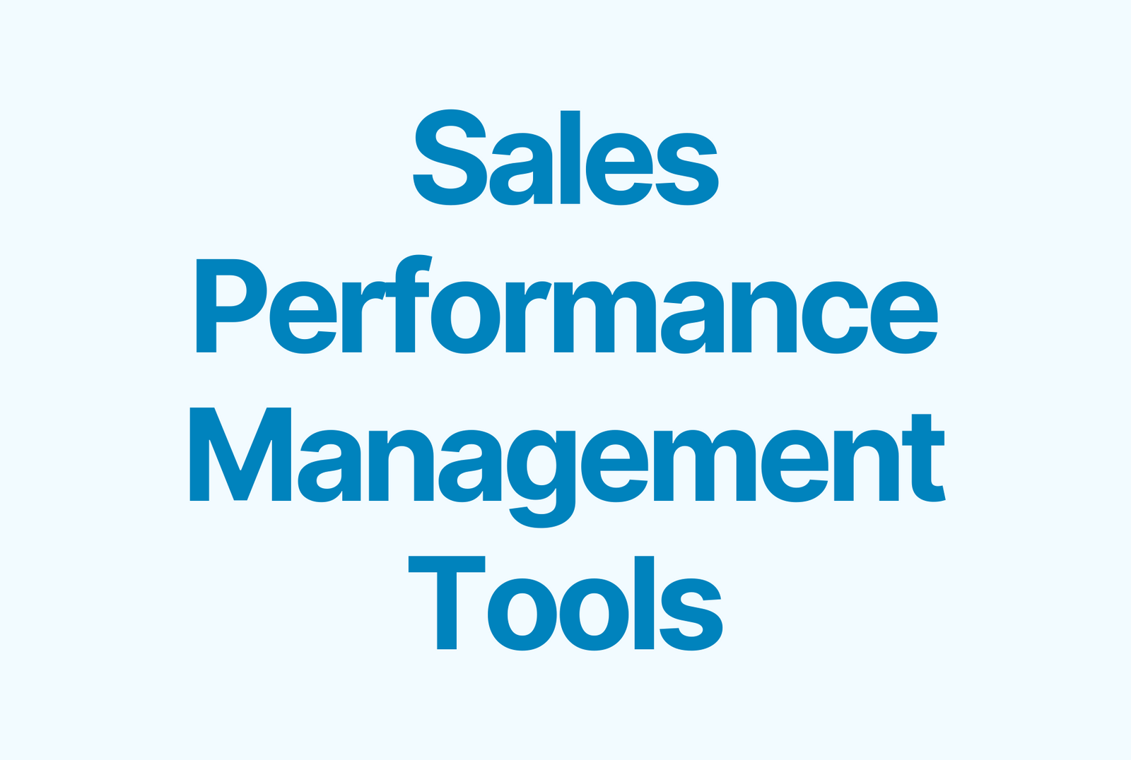 15 Top Sales Performance Management Tools in 2025