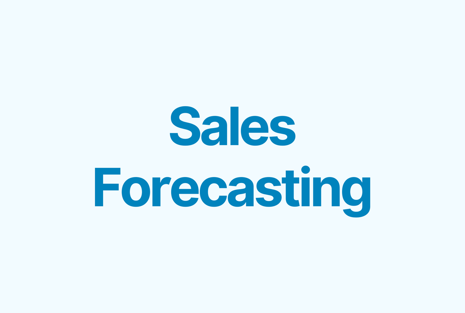 Importance of Sales Forecasting: 6 Crucial Benefits