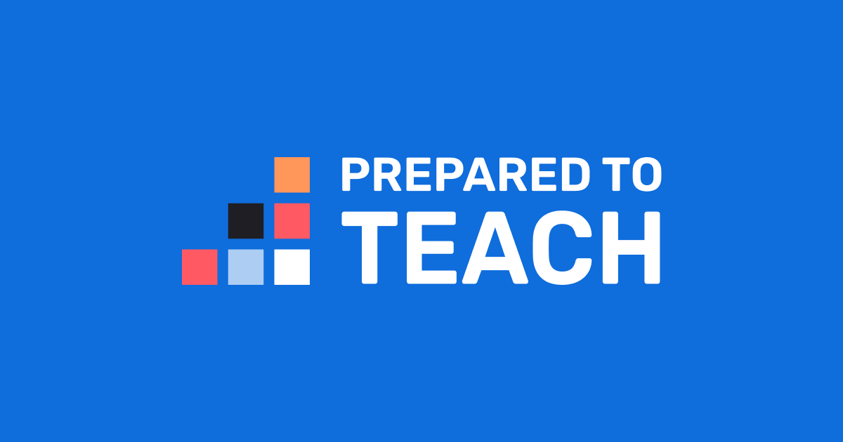 About Prepared To Teach