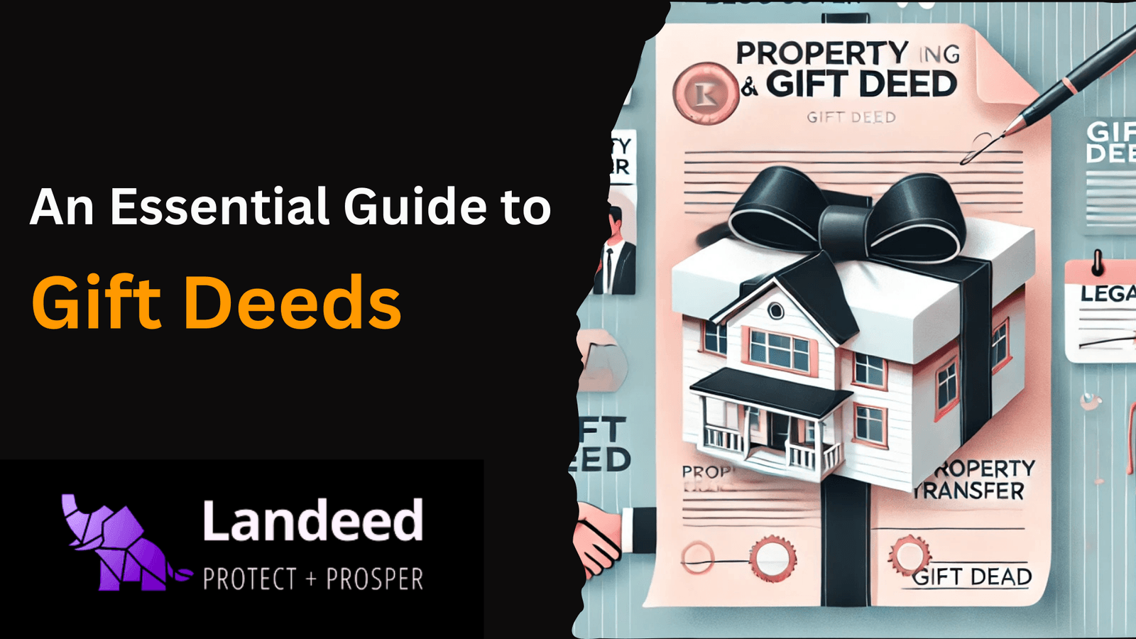 An Essential Guide to Property Gifting and Gift Deeds | Landeed