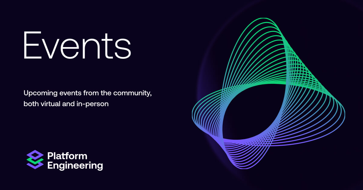 Upcoming Talks & Events - PlatformEngineering.org