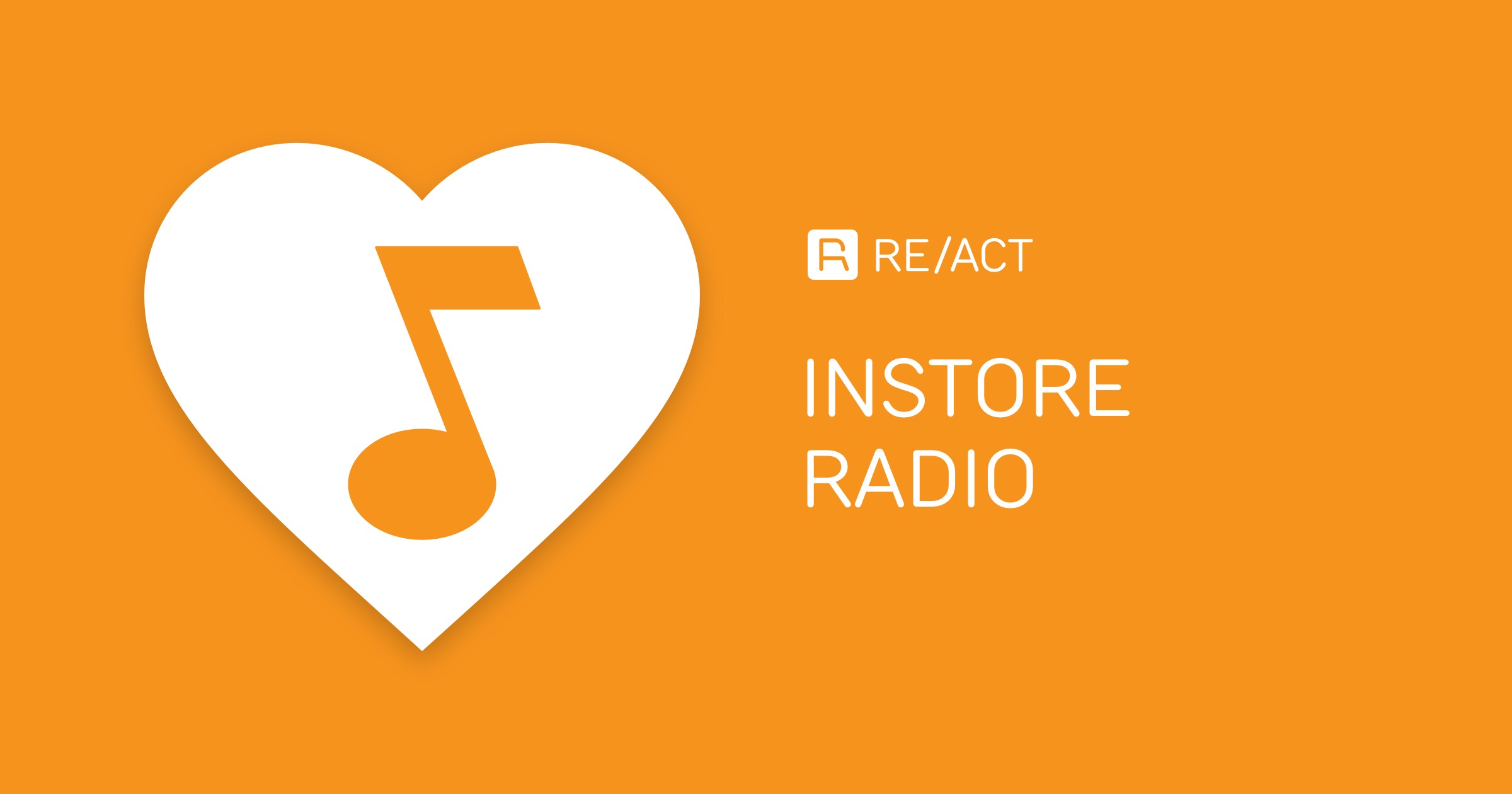 Instore Radio | ReAct Now