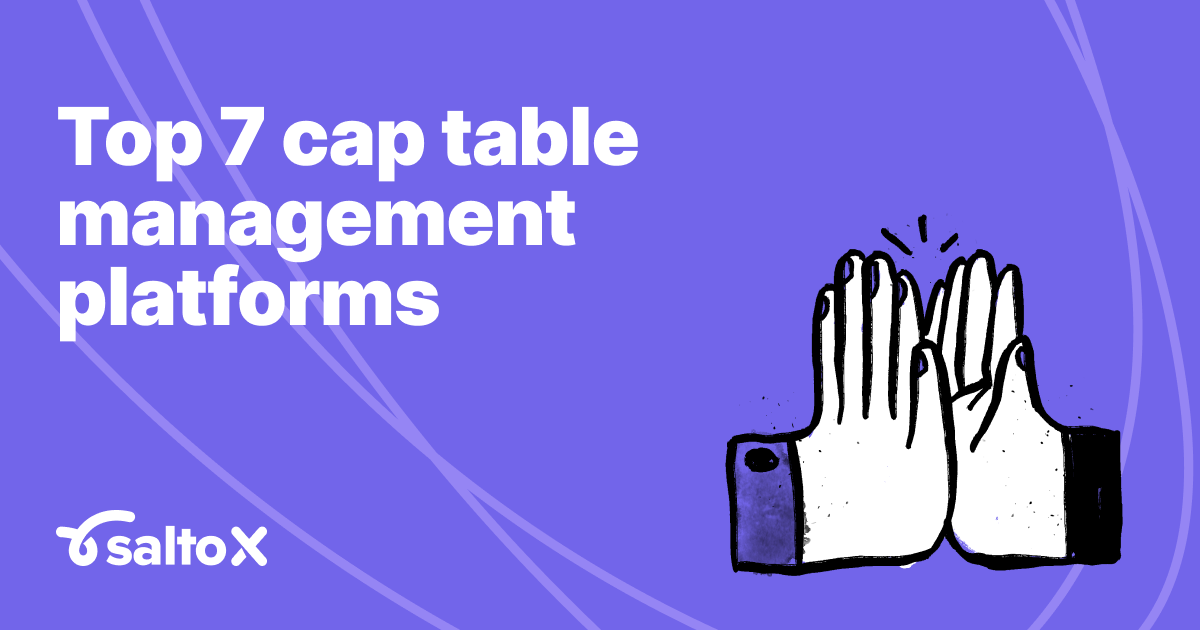 Top 7 Cap Table Management Tools – 2024 Update