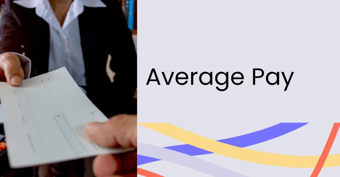 What Is Average Pay? | How to Calculate and Use It in HR