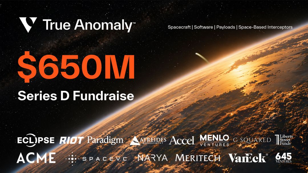 Our Series D Fundarise: $650M Raised to Accelerate Space Superiority at ...