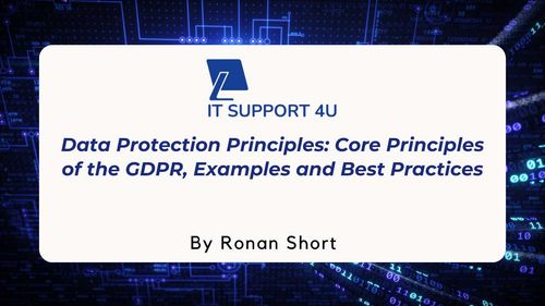 What Are Core Principles of GDPR, Examples & Best Practices?