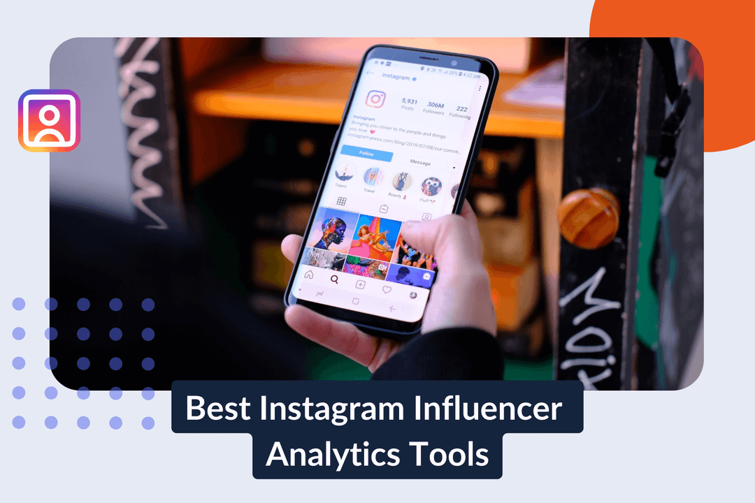 10 Best Instagram Influencer Analytics Tools for in-Depth Performance ...
