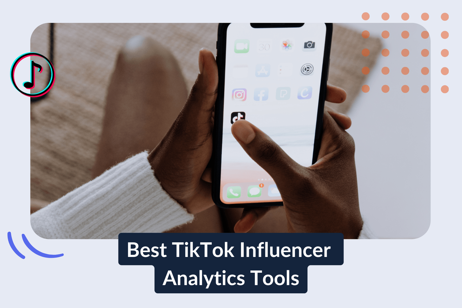 10 Best TikTok Analytics Tools to Drive Growth and ROI