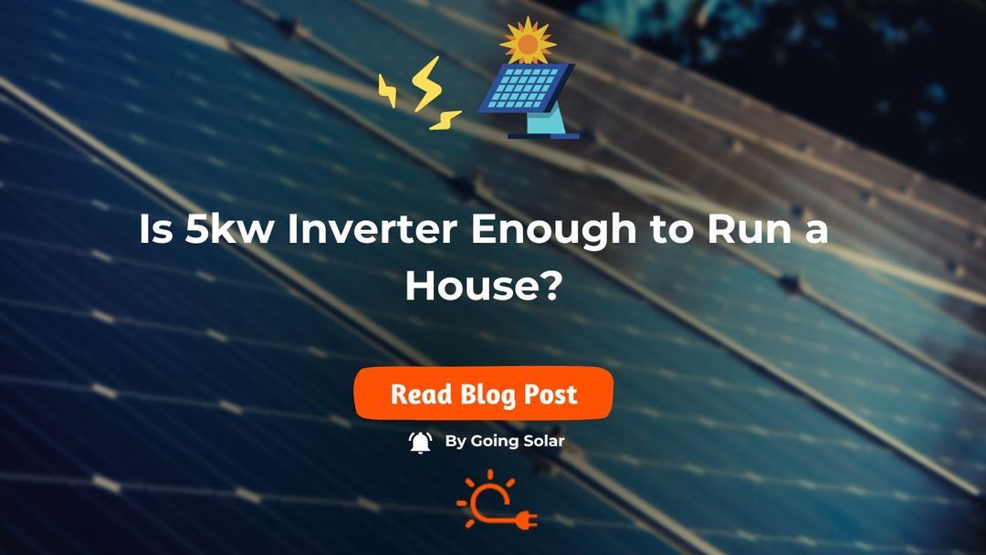 Can a 5kW Inverter Really Power Your Entire House?