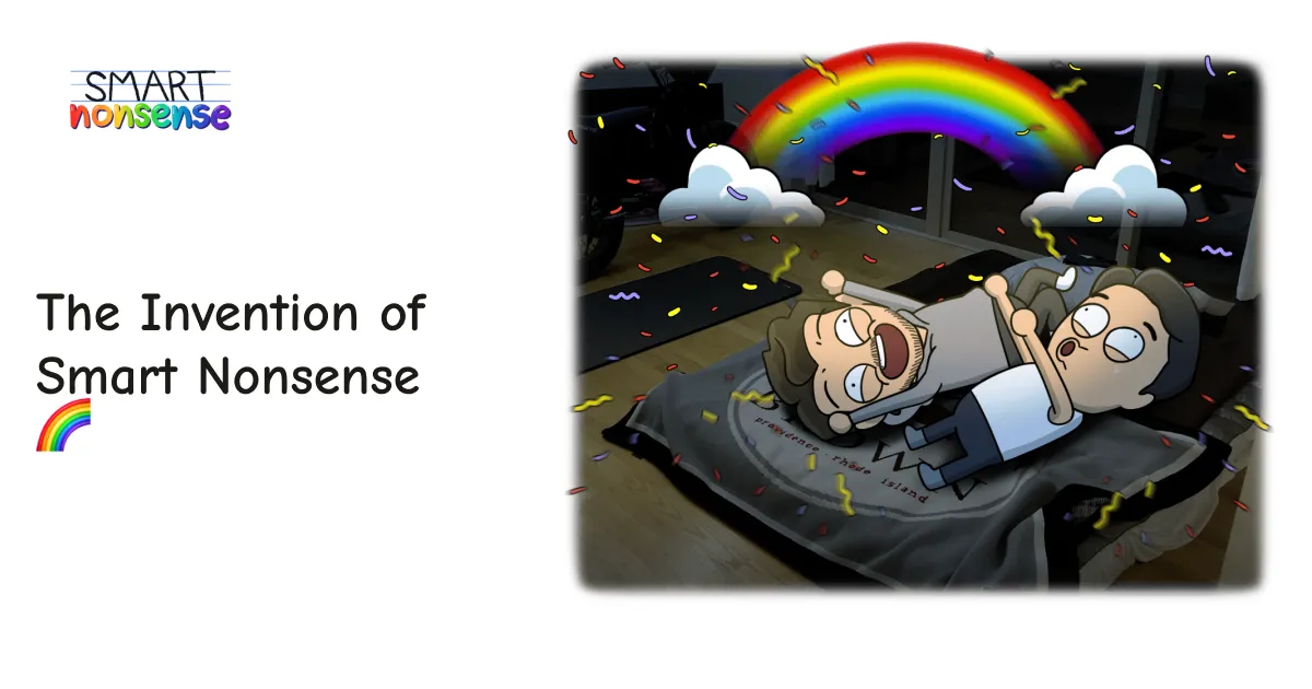 The Invention of Smart Nonsense 🌈