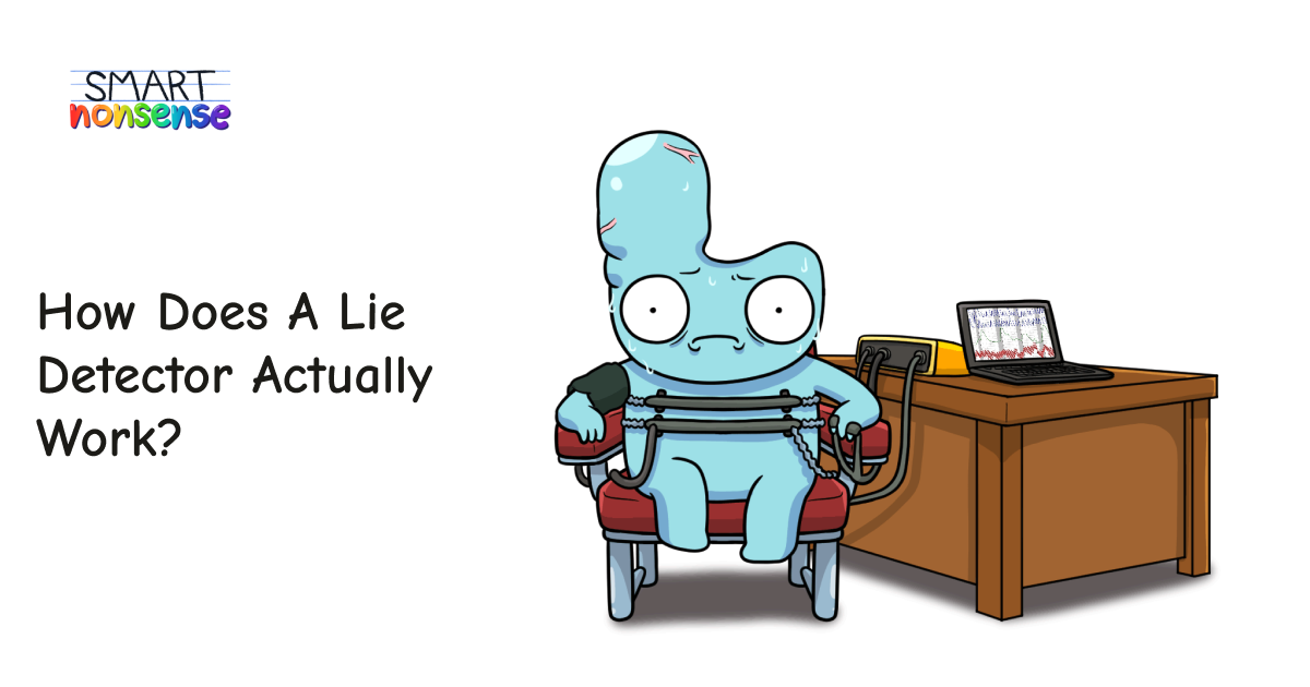 How Does A Lie Detector Actually Work?