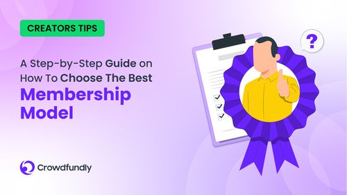 A Step-by-Step Guide on How To Choose The Best Membership Model