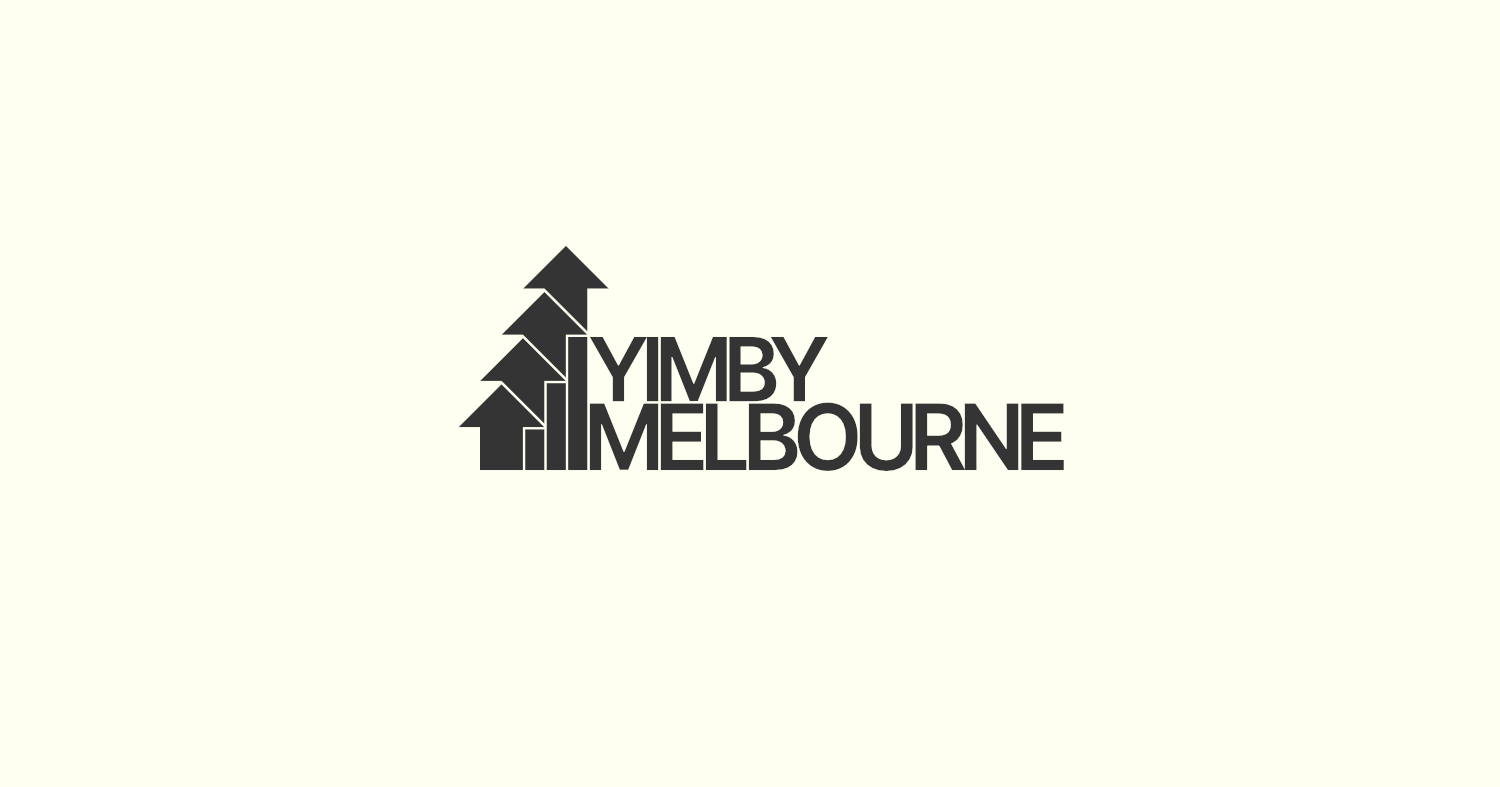 YIMBY Melbourne – For Housing Abundance