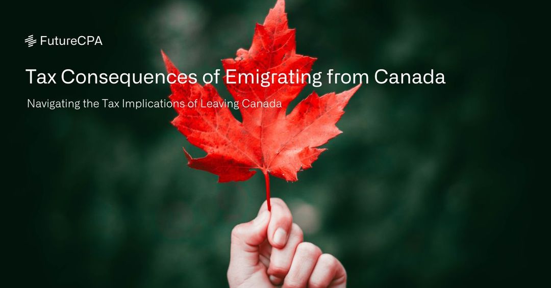 Tax Consequences When Emigrating from Canada