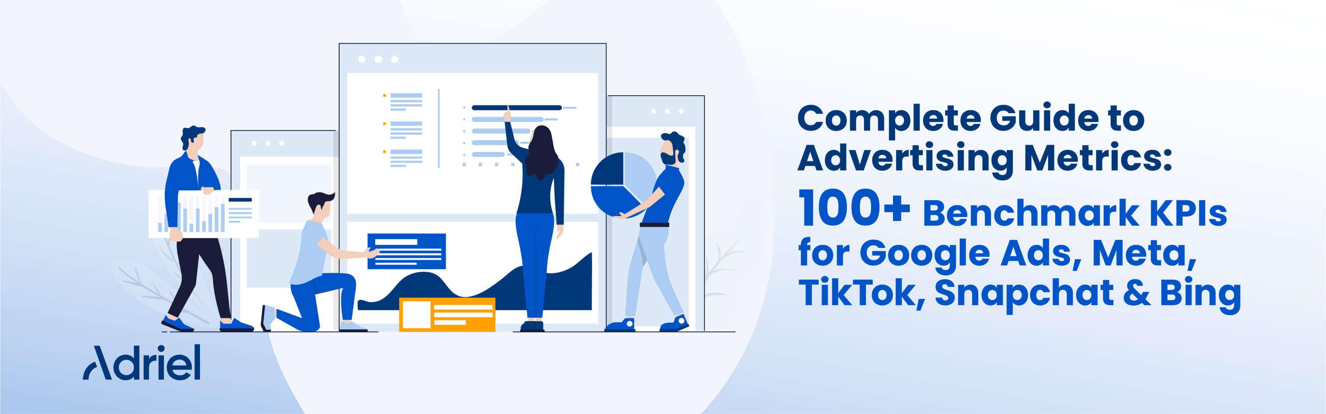 Complete Guide to Advertising Metrics in 2024: 100+ Benchmark KPIs for ...