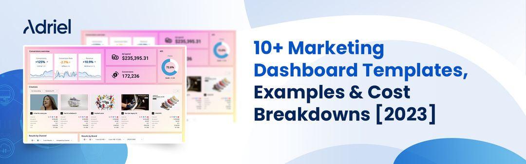 10+ Marketing Dashboard Templates, Examples & Cost Breakdowns [2024]
