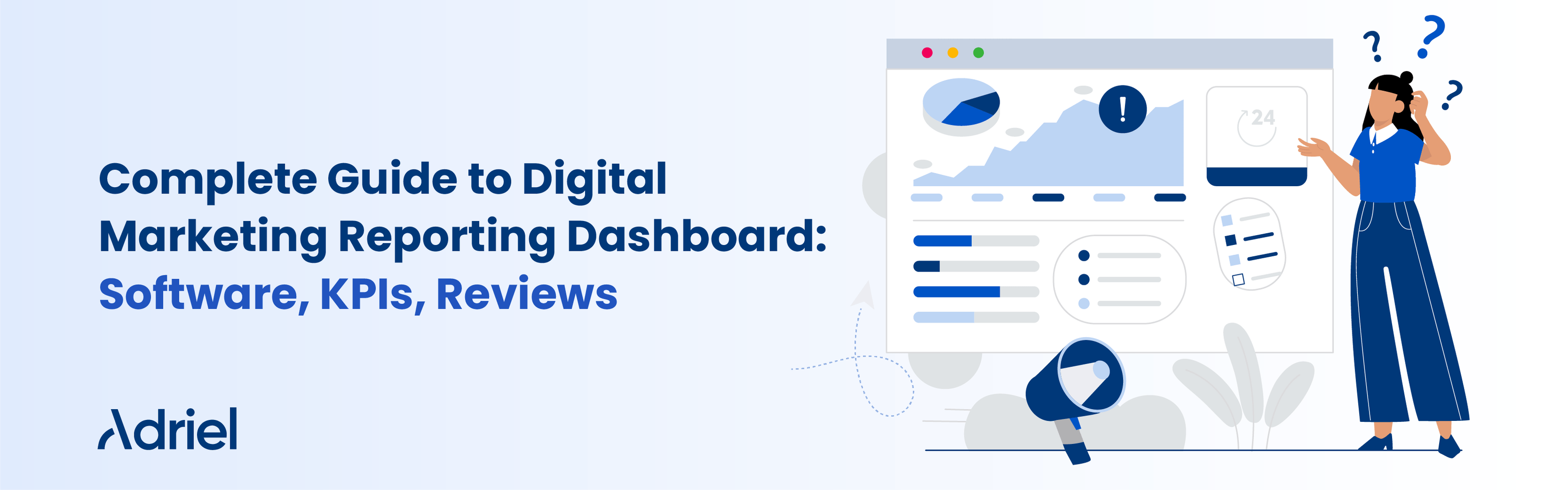 Digital Marketing Reporting Dashboard: 27 Templates, Examples, and KPIs