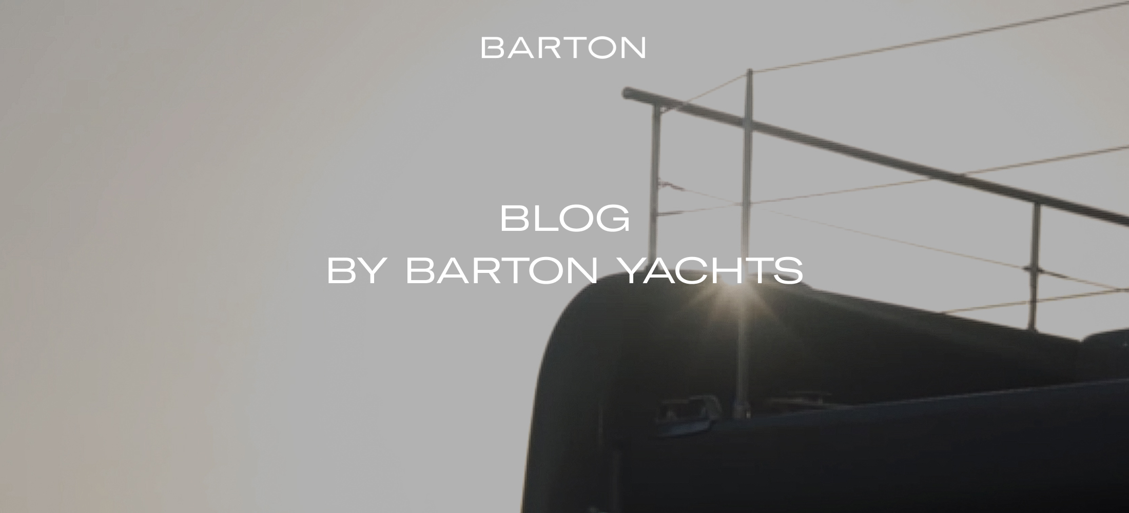Blog - Barton Yachts