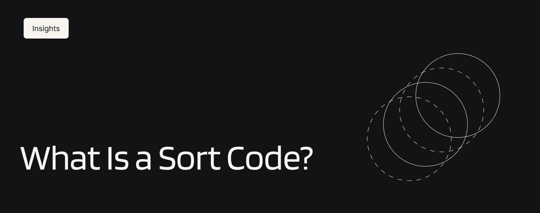 What Is a Sort Code? A Comprehensive Guide