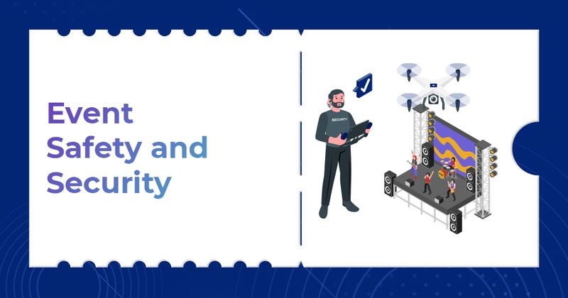 Event Safety and Security: What You Need To Know