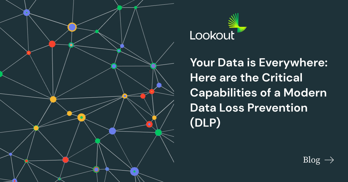 Critical Capabilities of a Modern DLP