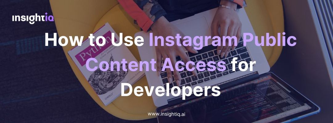 Mastering Instagram API Integration with Python: A Developer's Guide to ...