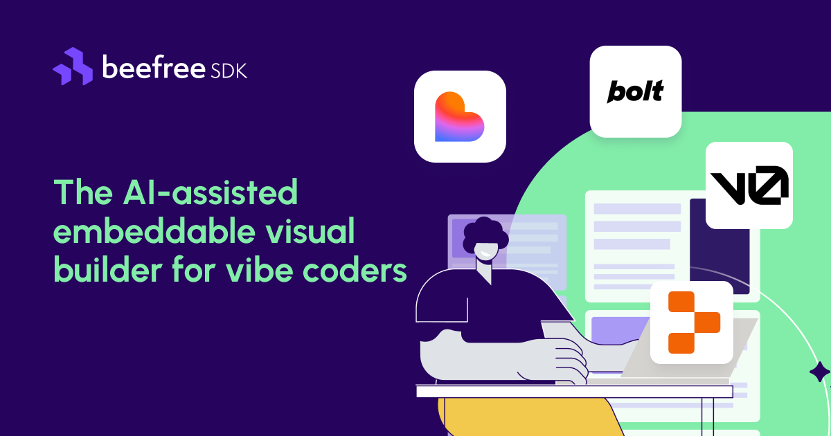 Beefree SDK | The Embeddable AI-Assisted Email Builder for vibe Coders
