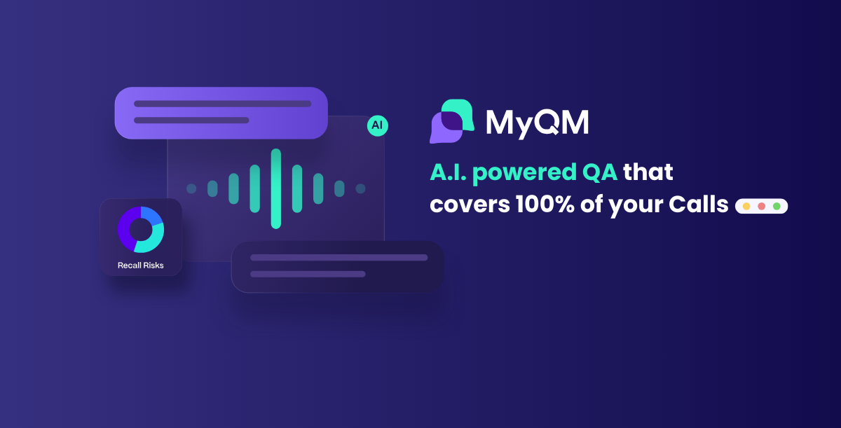 MyQM - A.I. Powered Automatic QA and Conversation Insights