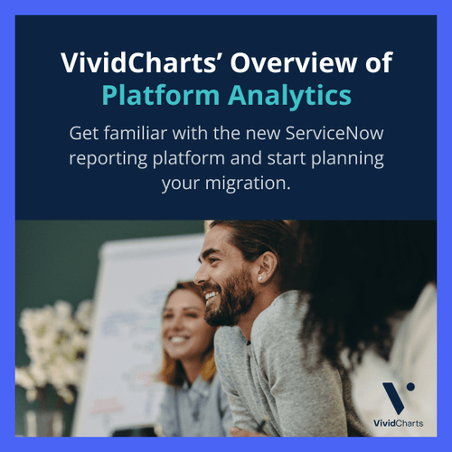 Prepare for the Future of ServiceNow Reporting with Platform Analytics ...