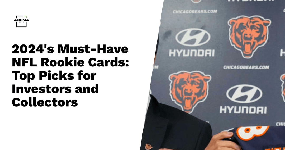 2024's Must-Have NFL Rookie Cards: Top Picks for Investors and Collectors