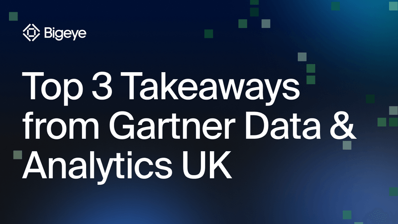 Top 3 Takeaways from the Gartner UK Data and Analytics Summit