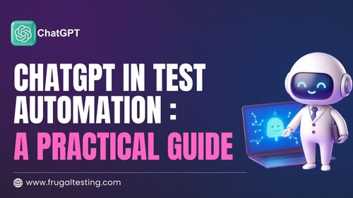 ChatGPT in Test Automation: A Practical Guide