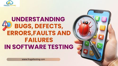 Understanding Bugs, Defects, Errors, Faults, and Failures in Software ...