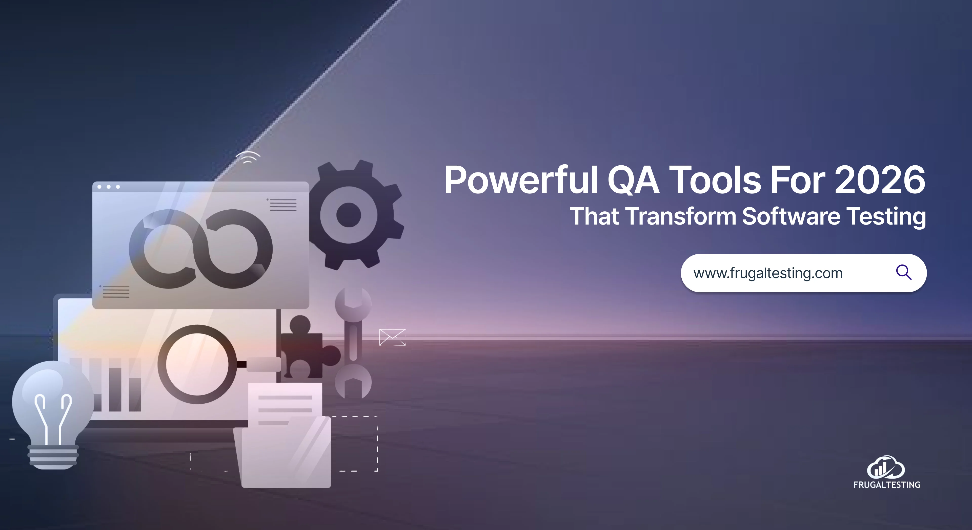 Powerful QA Tools For 2026 That Transform Software Testing
