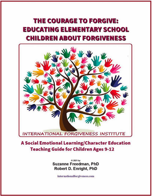 The Courage to Forgive: Educating Elementary School Children About ...