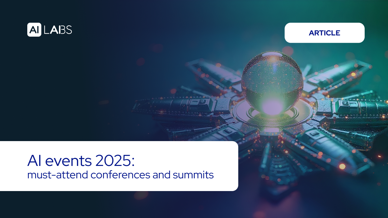 AI events 2025: the must-attend conferences and summits