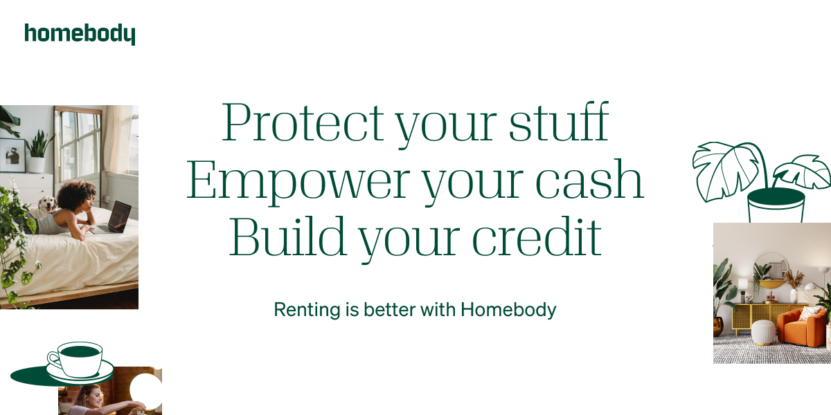 Protect What You Love & Build Your Credit | Homebody