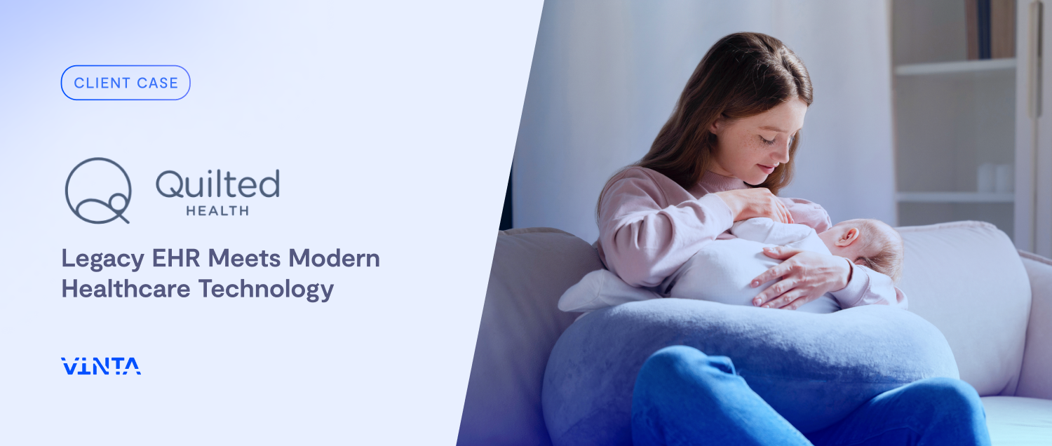 Quilted Health: legacy EHR meets modern healthcare tech