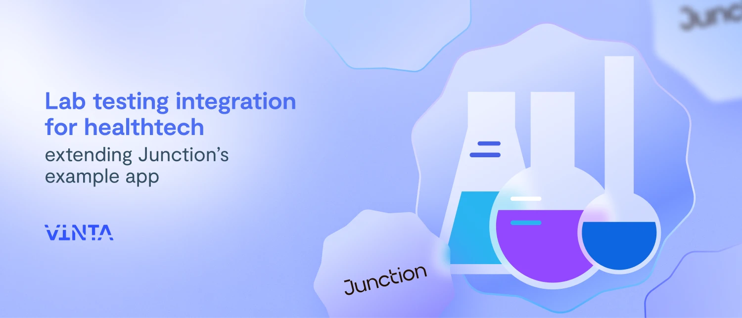 Lab testing integration for healthtech: extending Junction’s example app