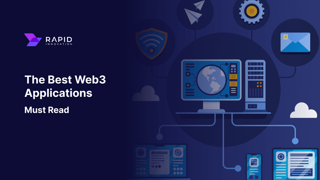 Top Web3 Applications in 2025 | Leaders of Web3