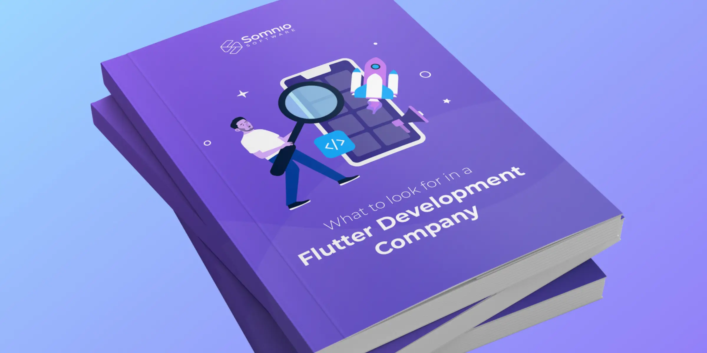 E-book - What to look for in a Flutter Development Company | Somnio ...